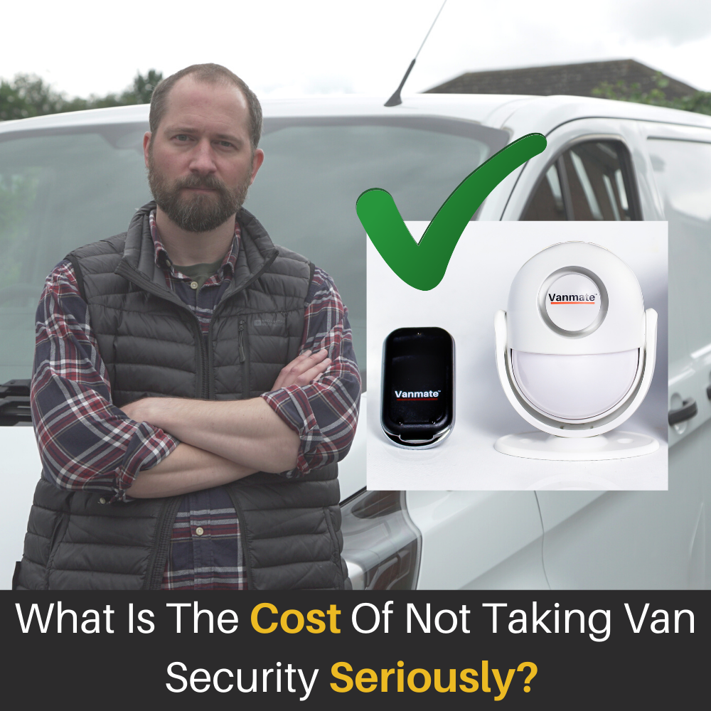 The Cost Of Not Taking Your Van Security Seriously? – Vanmate Van ...